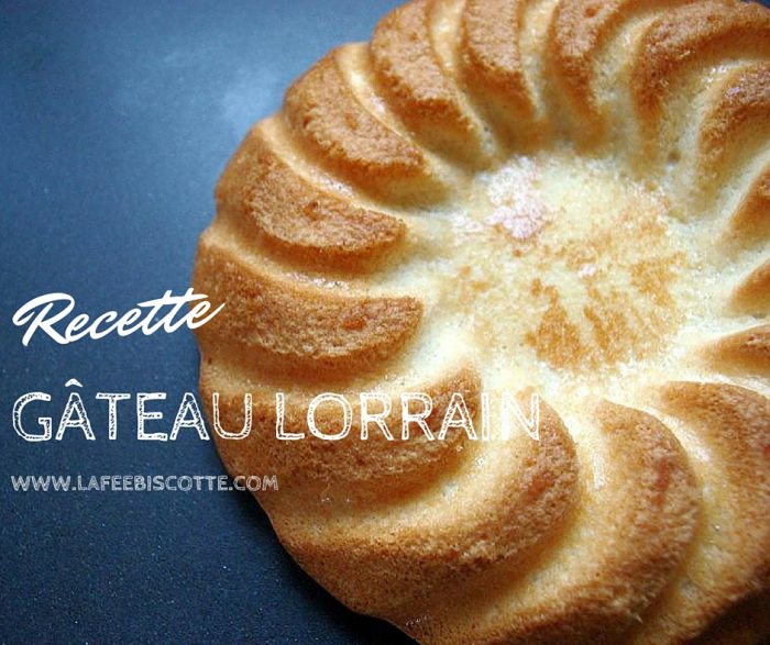 Gâteau lorrain – Extra Moelleux – La Fée Biscotte