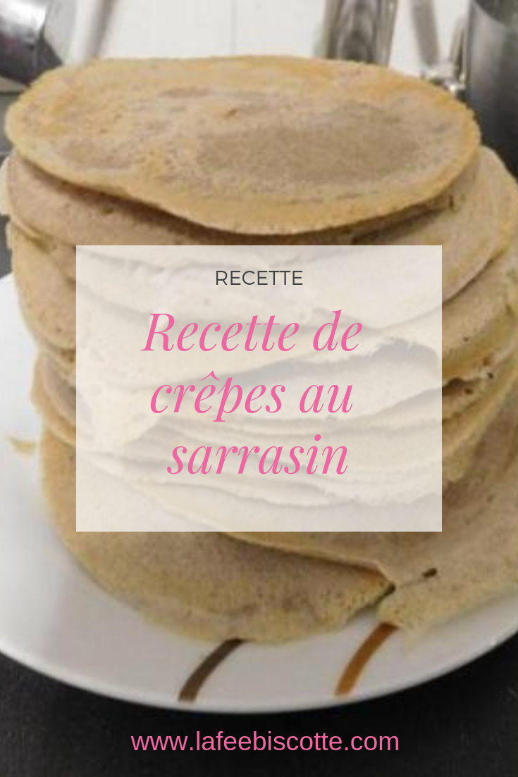 Recette de crêpes au sarrasin - La Fée Biscotte