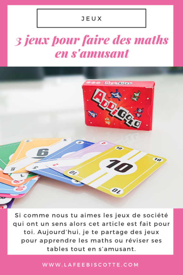 3 jeux pour faire des maths en s’amusant – La Fée Biscotte